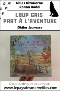 Loup Gris part à l'aventure