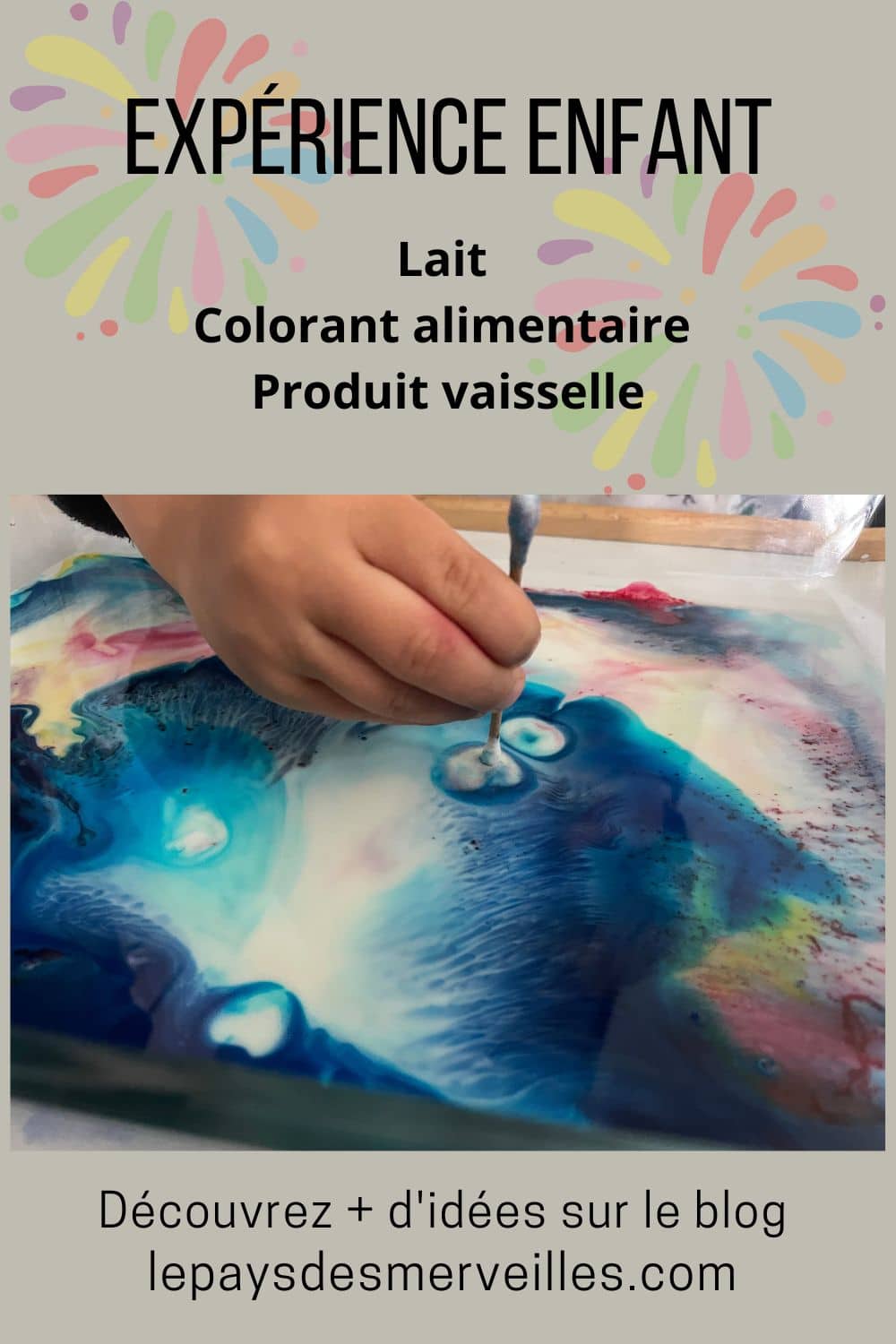 Expérience ludique pour enfants (lait, colorant, produit vaisselle)